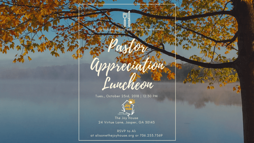 Pastor Appreciation Luncheon Announcement - The Joy House